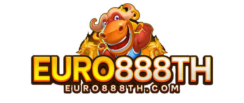 EURO888 เว็บตรงแท้ ต่างประเทศ ไม่ผ่านเอเย่นต์ ได้เงินจริง